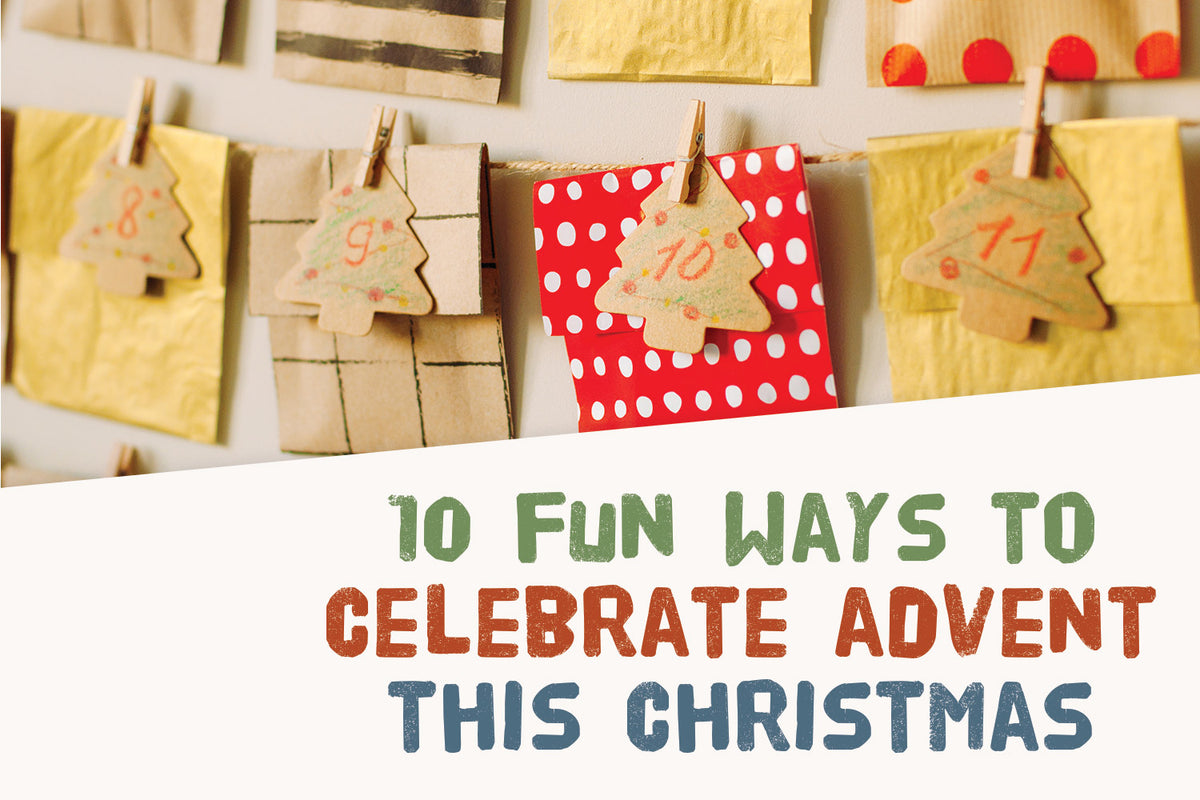10 Fun Ways to Celebrate Advent at Home This Christmas – Print GoGo
